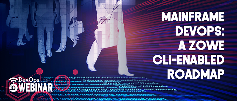 Mainframe DevOps: A Zowe CLI-enabled Roadmap